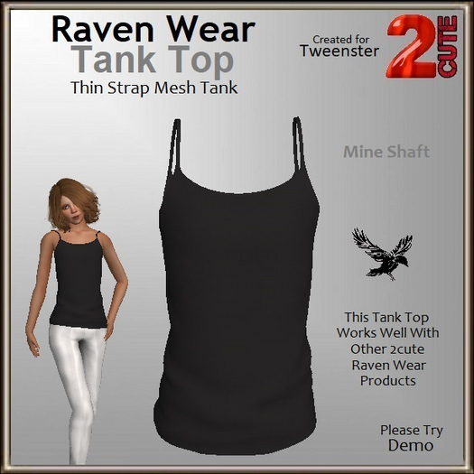Second Life Marketplace - Raven Wear Tank [2cute] Tweenster - Mine Shaft